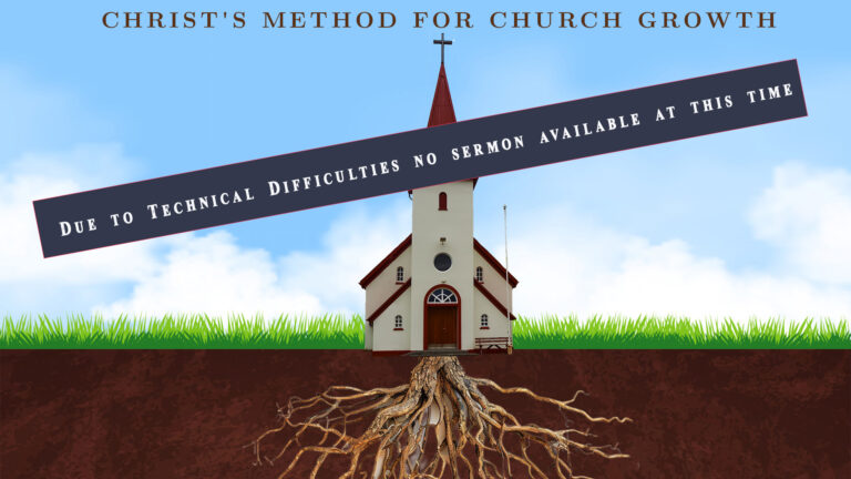 Christs Method for Church Growth – Sandy Valley Community Church