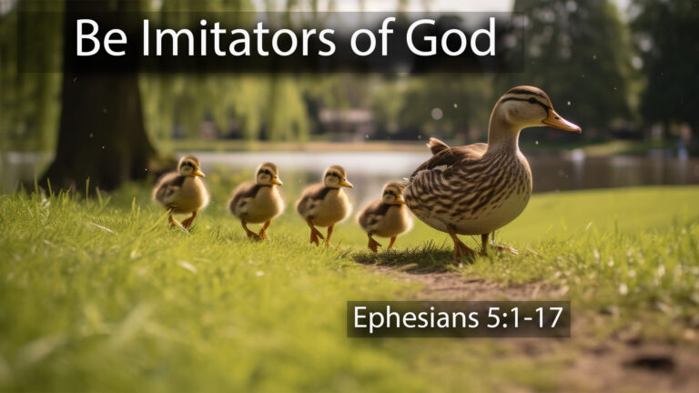 Be Imitators of God – Sandy Valley Community Church
